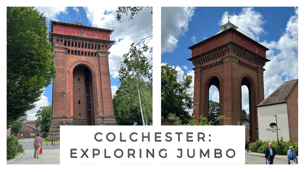 JUMBO WATER TOWER: A COLOSSUS IN COLCHESTER - Malenis Explores